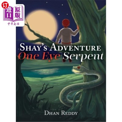 海外直订Shay's Adventure: One Eye Serpent 沙伊的冒险：单眼蛇
