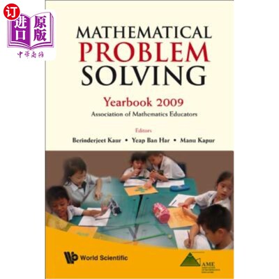 海外直订Mathematical Problem Solving: Yearbook 2009, Association of Mathematics Educator 数学问题解决：2009年年鉴，