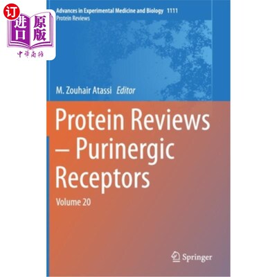 海外直订Protein Reviews - Purinergic Receptors: Volume 20 蛋白综述-嘌呤能受体:第20卷