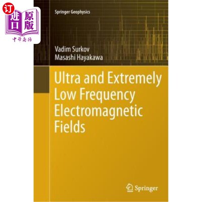 海外直订Ultra and Extremely Low Frequency Electromagnetic Fields 超低频电磁场
