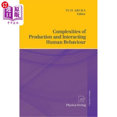 海外直订Complexities of Production and Interacting Human Behaviour 生产和人类行为互动的复杂性