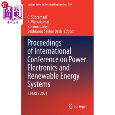 海外直订Proceedings of International Conference on Power Electronics and Renewable Energ