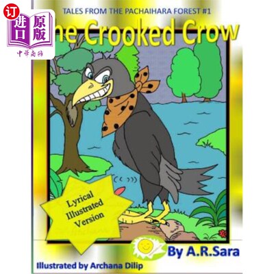 海外直订The Crooked Crow: Lyrical Illustrated Version 狡诈的乌鸦:抒情插图版