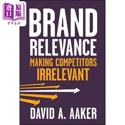 现货 品牌关联 排除竞争对手 Brand Relevance 英文原版 David Aaker 中商原版