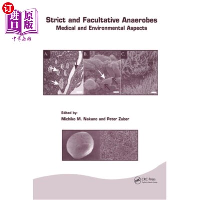 海外直订医药图书Strict and Facultative Anaerobes: Medical and Environmental Aspects 严格和兼性厌氧菌:医学和环境方面