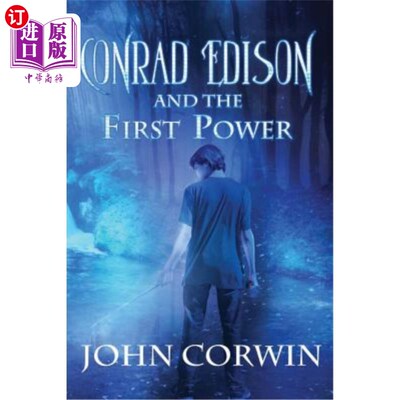 海外直订Conrad Edison and the First Power: Overworld Arcanum Book Five