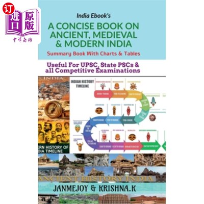 海外直订A Concise Book on Ancient, Medieval & Modern India: Summary Book with Charts & T 一本关于古代，中世纪和现代