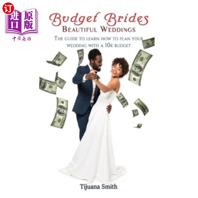 海外直订Budget Brides Beautiful Weddings 经济适用新娘美丽婚礼