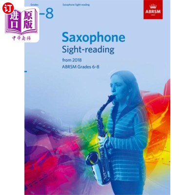 海外直订Saxophone Sight-Reading Tests, ABRSM Grades 6-8 萨克斯管视读测试，英国皇家音乐协会6-8级