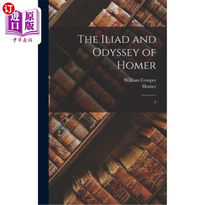 海外直订The Iliad and Odyssey of Homer: 2 荷马的《伊利亚特》和《奥德赛》2