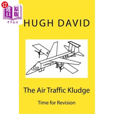海外直订The Air Traffic Kludge 空中交通组合