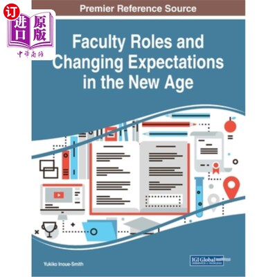 海外直订Faculty Roles and Changing Expectations in the New Age 新时代教师的角色和不断变化的期望