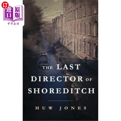 海外直订The Last Director of Shoreditch 肖尔迪奇的最后一位导演