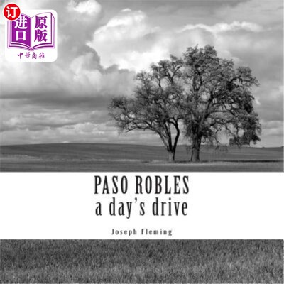 海外直订Paso Robles a day's drive 帕索罗伯斯一天的车程