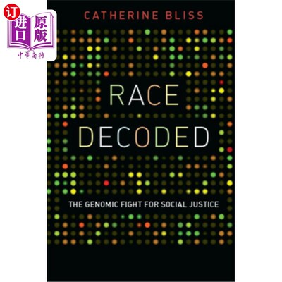 海外直订Race Decoded: The Genomic Fight for Social Justice 种族解码:基因组为社会正义而战