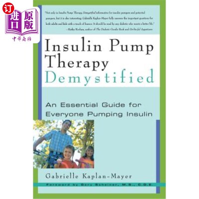 海外直订医药图书Insulin Pump Therapy Demystified: An Essential Guide for Everyone Pumping Insuli 胰岛素泵治疗去神秘
