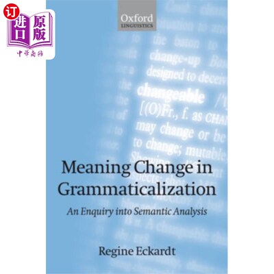 海外直订Meaning Change in Grammaticalization 语法化中的意义变化