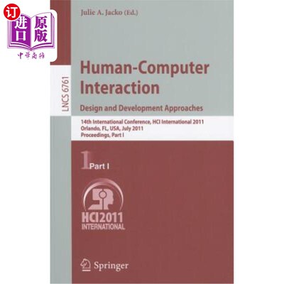 海外直订Human-Computer Interaction: Design and Development Approaches: 14th Internationa 人机交互:设计和开发方法:第