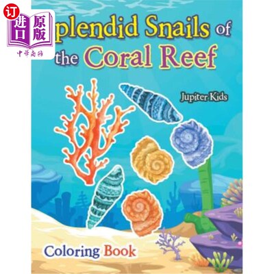 按需印刷Splendid Snails of the Coral Reef Coloring Book 美丽的蜗牛珊瑚礁着色书