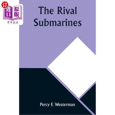 海外直订The Rival Submarines 竞争对手的潜艇