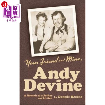海外直订Your Friend and Mine, Andy Devine (Hardback) 你和我的朋友安迪·德维恩（精装本）