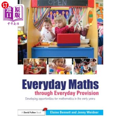 海外直订Everyday Maths Through Everyday Provision: Developing Opportunities for Mathemat 通过日常提供日常数学:开发