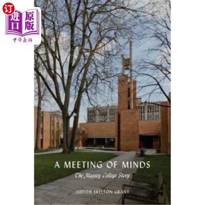 海外直订A Meeting of Minds: The Massey College Story 《思想的相遇:梅西学院的故事