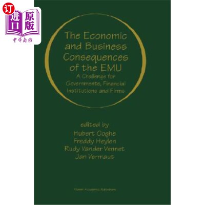 海外直订The Economic and Business Consequences of the Emu: A Challenge for Governments,  欧洲货币联盟的经济和商业后果：