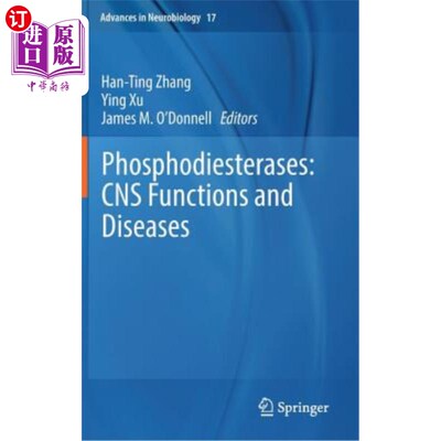 海外直订医药图书Phosphodiesterases: CNS Functions and Diseases 磷酸二酯酶:中枢神经系统功能与疾病