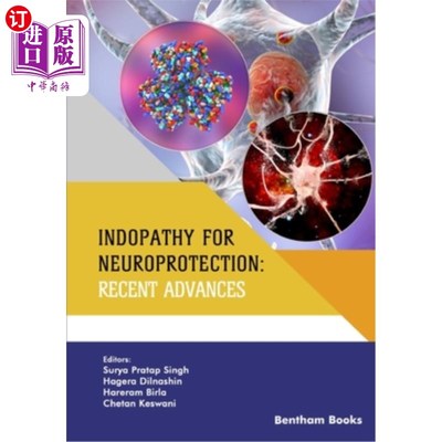 海外直订医药图书Indopathy for Neuroprotection: Recent Advances 神经保护的吲哚病:最新进展