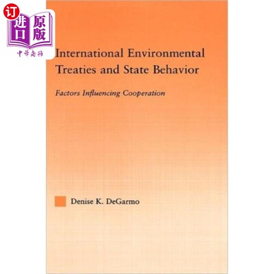 海外直订International Environmental Treaties and State B... 国际环境条约与国家行为