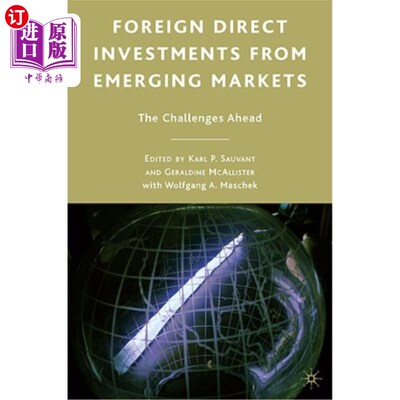 海外直订Foreign Direct Investments from Emerging Markets: The Challenges Ahead 来自新兴市场的外国直接投资:未来的挑