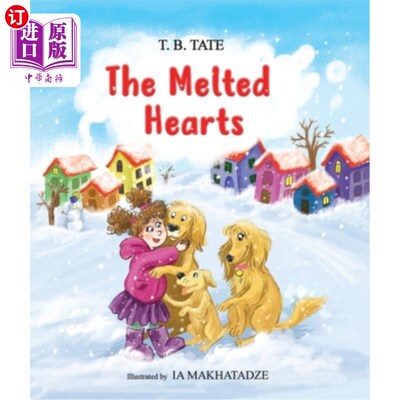 海外直订The Melted Hearts 融化的心