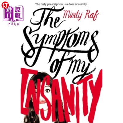 海外直订The Symptoms of My Insanity 我精神错乱的症状