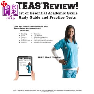 海外直订医药图书Teas Review!: Complete Test of Essential Academic Skills Study Guide and Practic 茶审查!:完成基本学