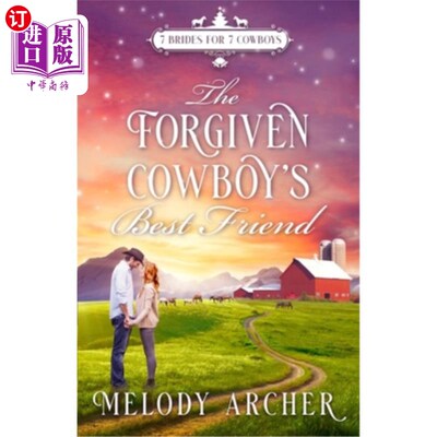海外直订The Forgiven Cowboy's Best Friend: A Callahan Mountain Ranch Christmas 被宽恕的牛仔最好的朋友:卡拉汉山牧场