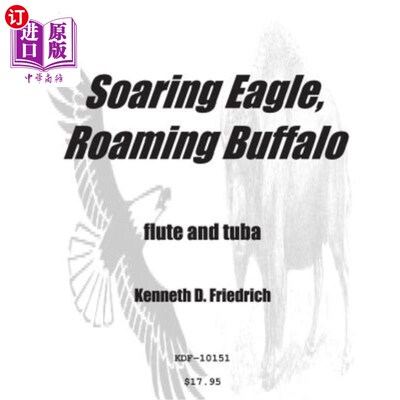 海外直订Soaring Eagle, Roaming Buffalo 翱翔的雄鹰，漫游的水牛