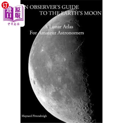 海外直订An Observer's Guide to the Earth's Moon 月球观察指南