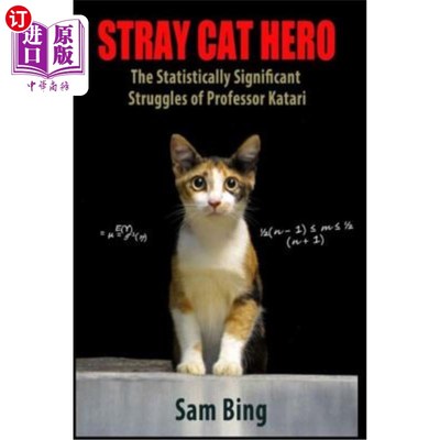 海外直订Stray Cat Hero: The Statistically Significant Struggles of Professor Katari
