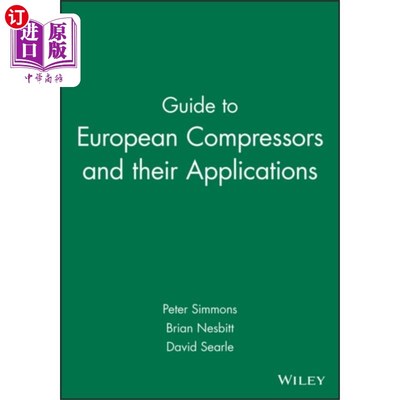 海外直订Guide to European Compressors and their Applicat... 欧洲压缩机及其应用指南