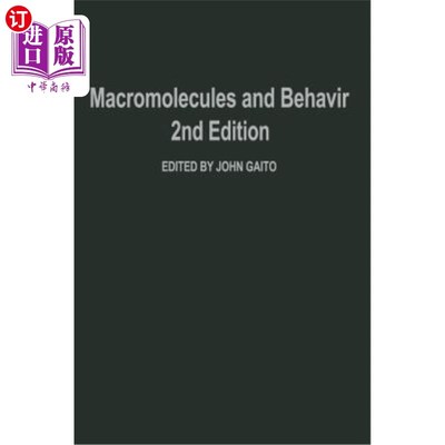 海外直订Macromolecules and Behavior 大分子与行为