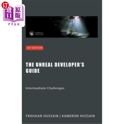 海外直订The Unreal Developer's Guide: Intermediate Challenges 虚幻开发者指南：中级挑战