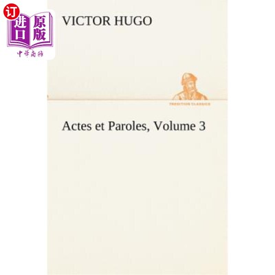 海外直订法语 Actes et Paroles, Volume 3 行动与言语，第三卷
