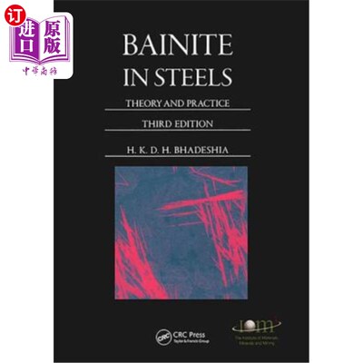 海外直订Bainite in Steels: Theory and Practice, Third Edition 钢中的贝氏体:理论与实践，第三版
