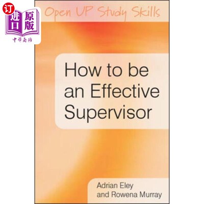 海外直订How to be an Effective Supervisor: Best Practice... 如何成为一名有效的导师:研究生监督的最佳实践