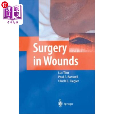 海外直订医药图书Surgery in Wounds 伤口手术