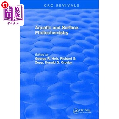 海外直订Aquatic and Surface Photochemistry 水和表面光化学