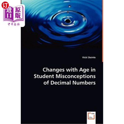 海外直订Changes with Age in Student Misconceptions of Decimal Numbers 学生对十进制数的误解随年龄的变化