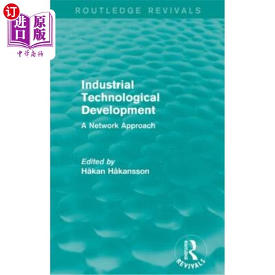 海外直订Industrial Technological Development (Routledge Revivals): A Network Approach 工业技术发展(Routle