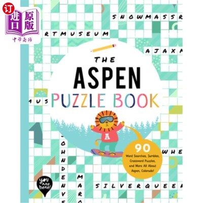 海外直订The Aspen Puzzle Book: 90 Word Searches, Jumbles, Crossword Puzzles, and More Al 阿斯彭拼图书:90词搜索，Ju